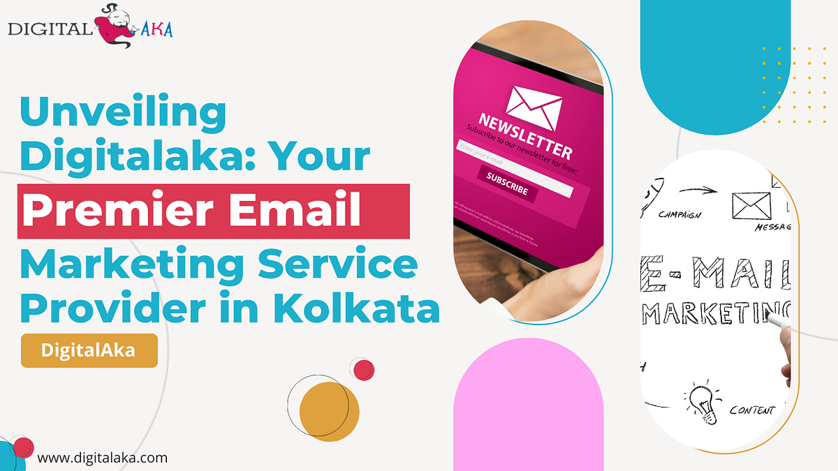Unveiling Digitalaka: Your Premier Email Marketing Service Provider in ...