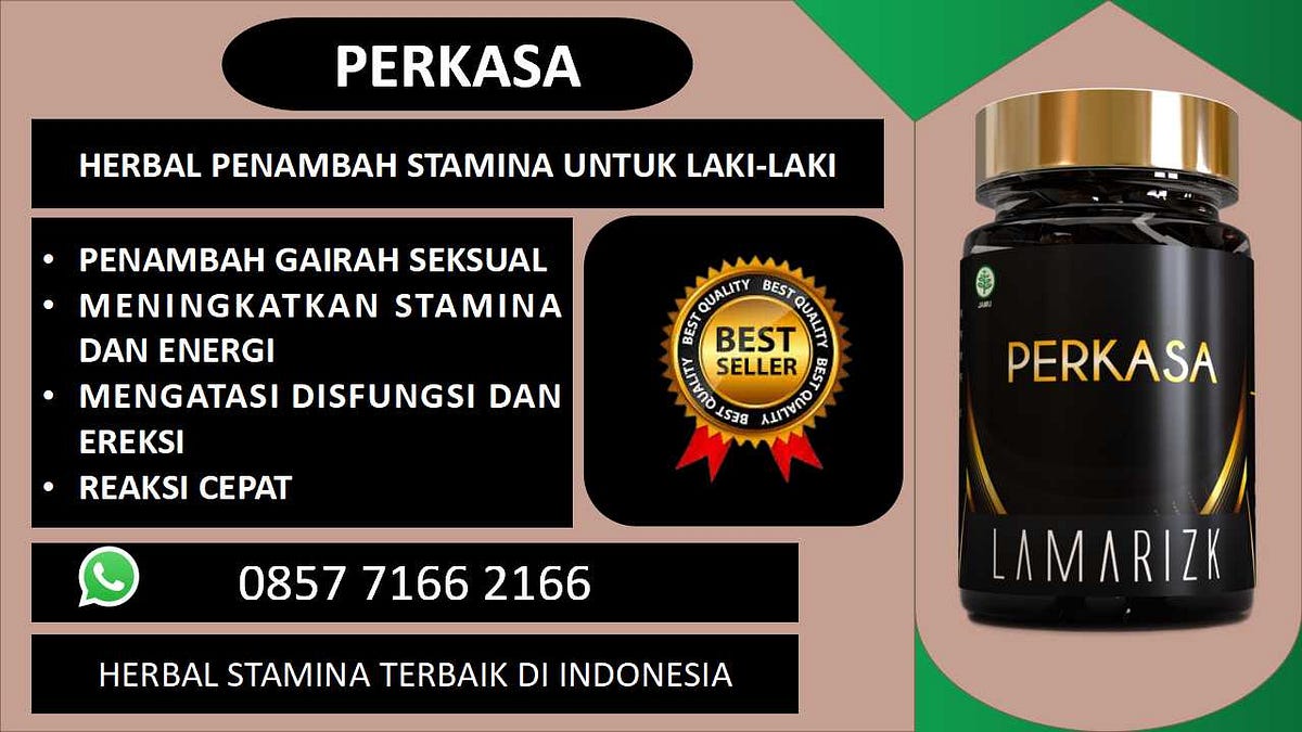 Distributor Obat Kuat Herbal PERKASA Cikande YANG BAIK, (0857–7166–2166 ...