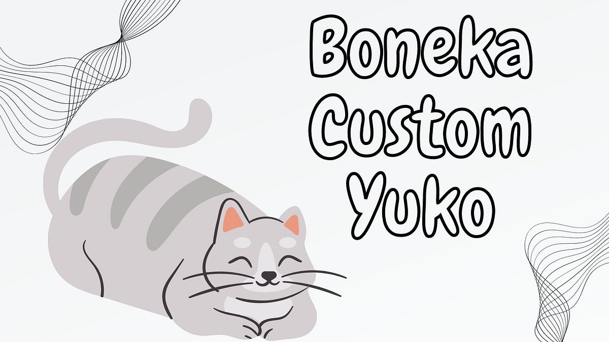 PENJUAL BONEKA CUSTOM | by Boneka Custom Yuko | Aug, 2023 | Medium