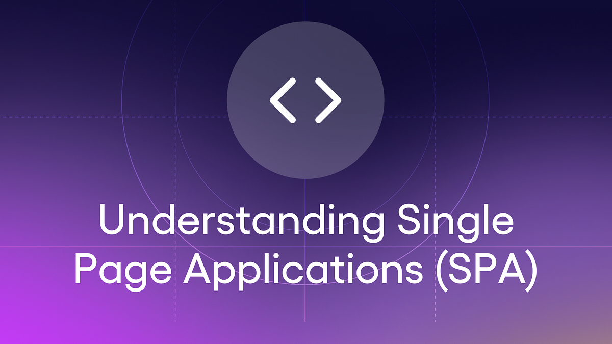 Understanding Single Page Applications (SPA): Pros, Cons, and Best Practices | by Beyondi ...