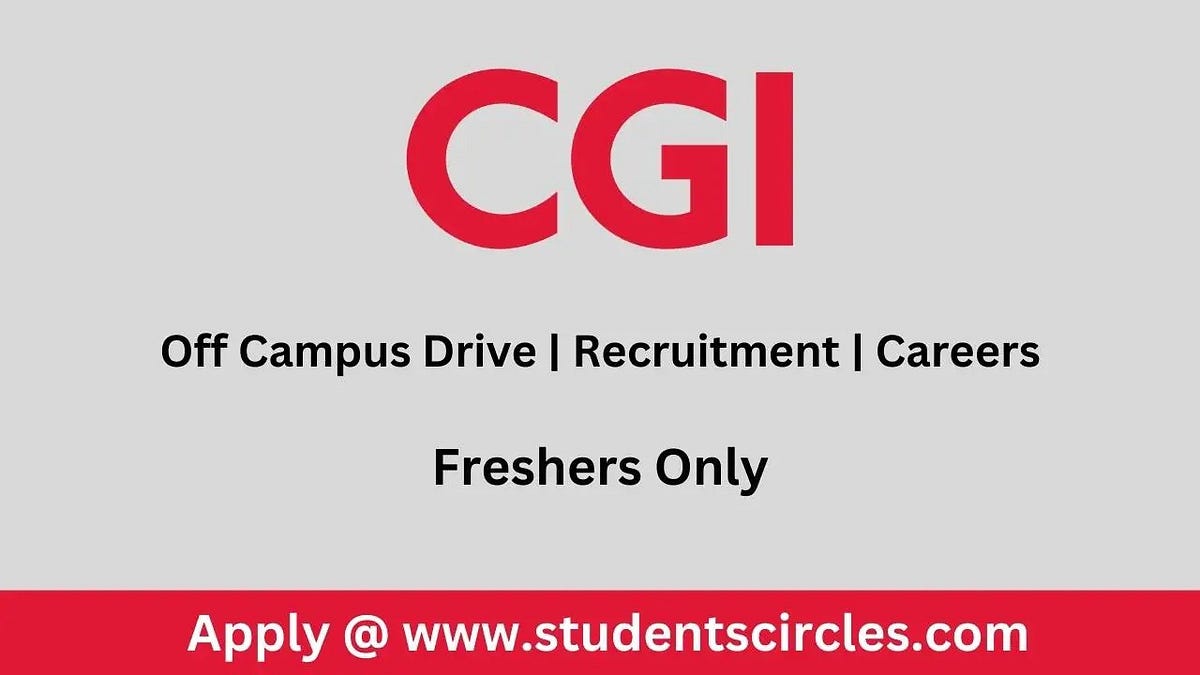 CGI Careers 2023 | Fresher | Direct Link - apuzzindia - Medium