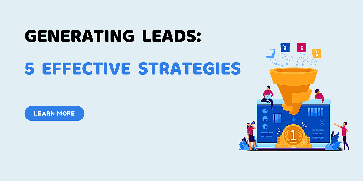 Five Actionable Steps to Cultivate a Robust Leads List in the Digital ...