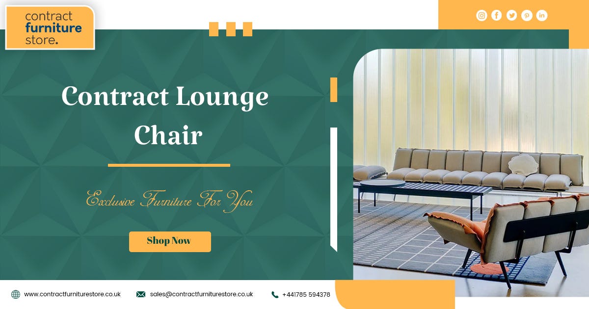 Contract Lounge Chair, Contract Chair | USA | UK | UAE — Contract ...