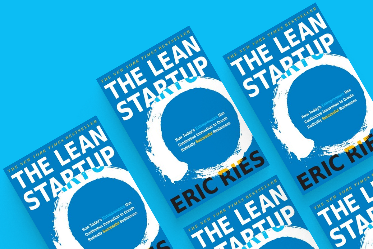 The Lean Startup Summary for those in a hurry | by Ana Steinbach | Book ...