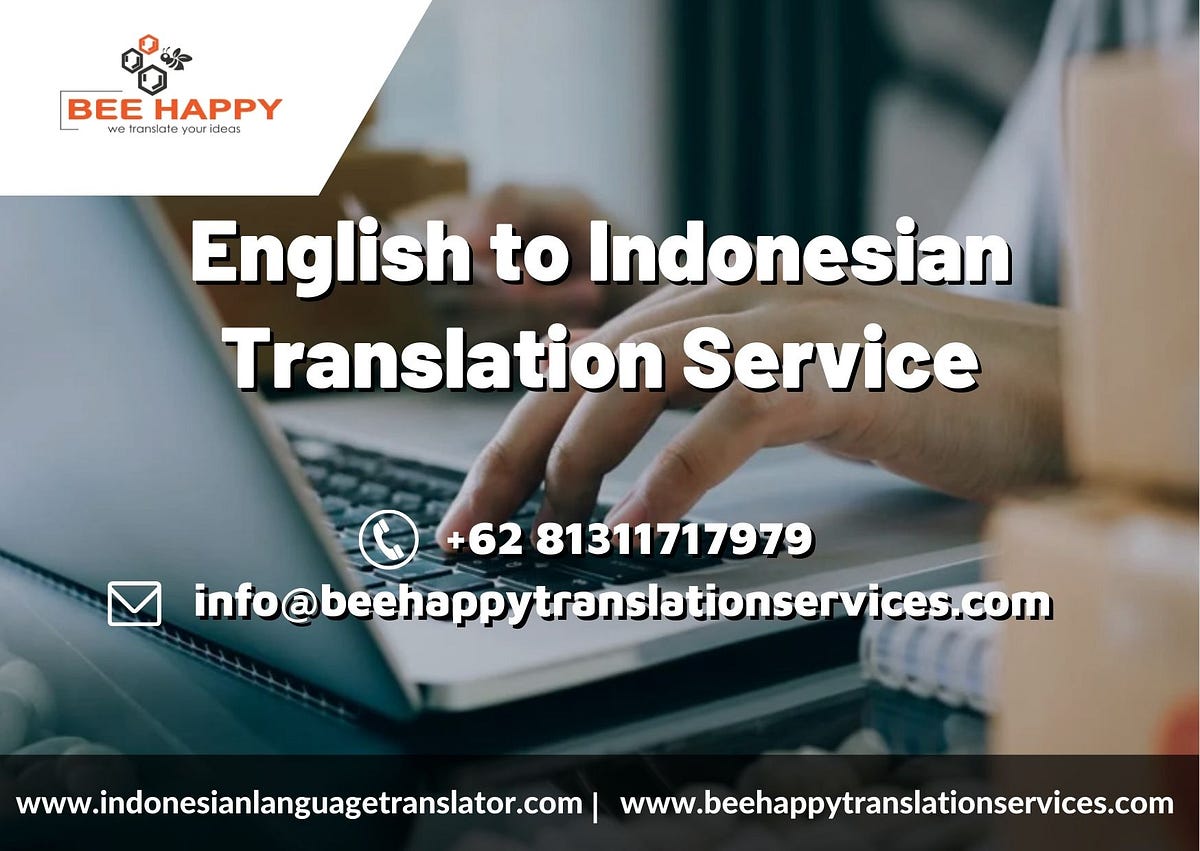 English to Indonesian Translation Service | by bhts zoya2 | Medium