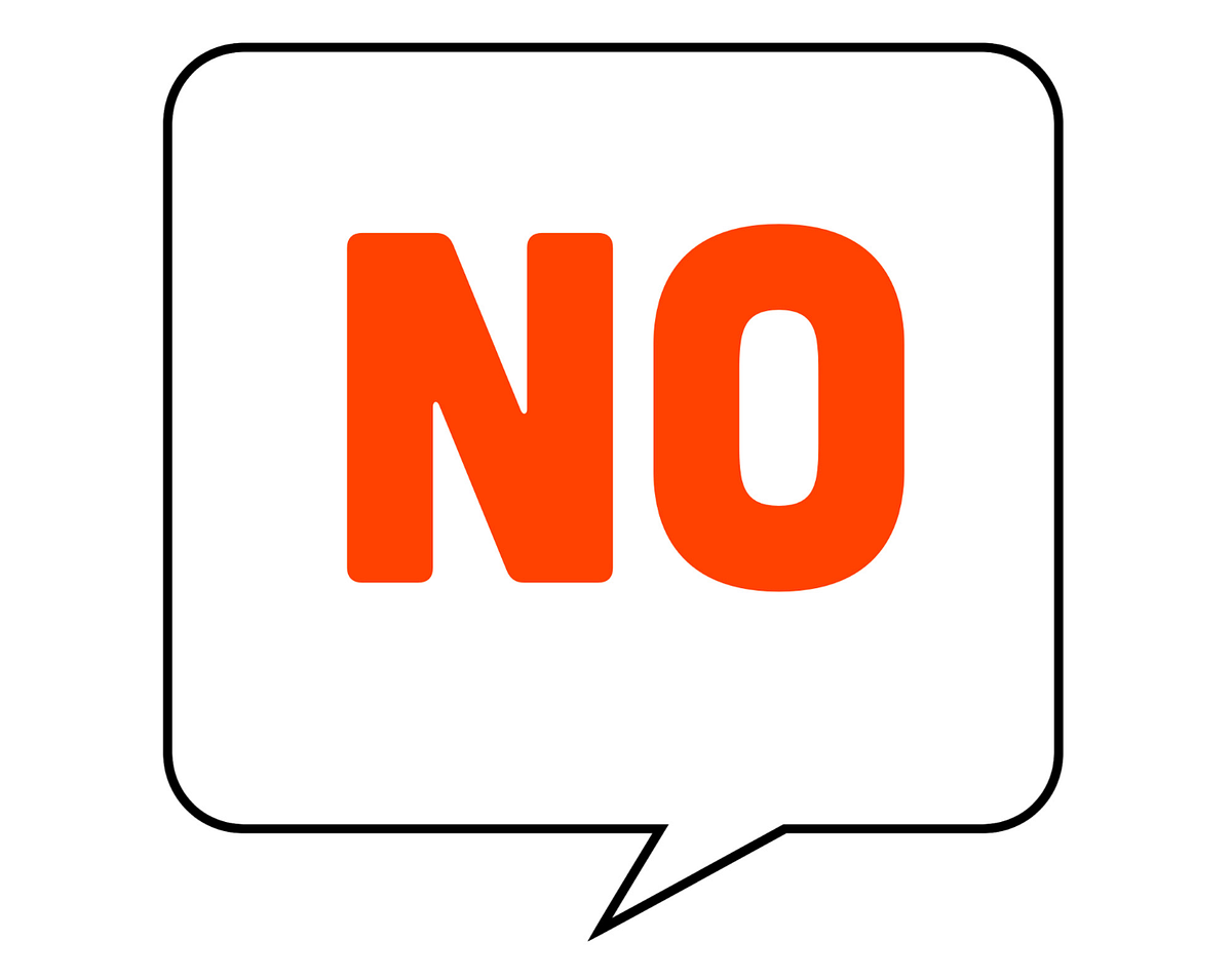 How to say “No”.. A short course on getting better at… | by Max St John ...