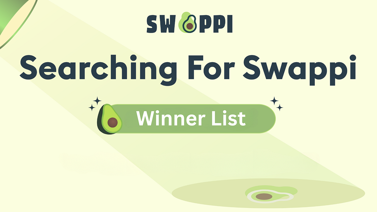 Searching for Swappi List of Winners - Swappi DEX - Medium