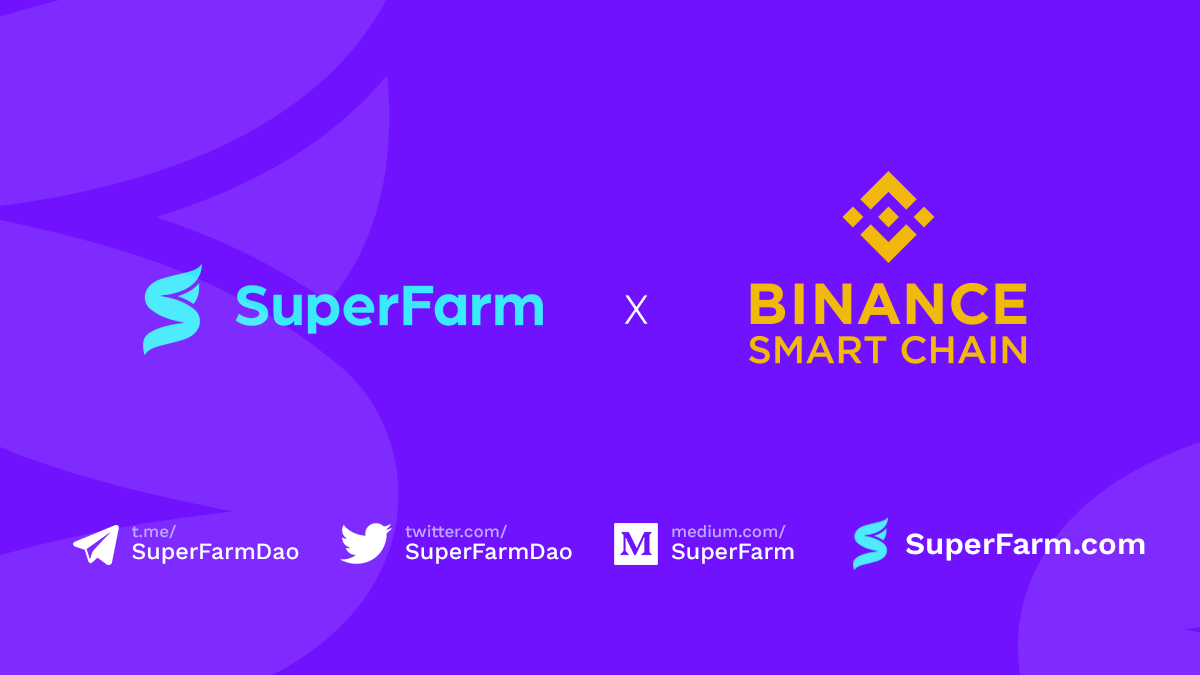 SuperFarm launches on Binance Smart Chain | by Elliot Wainman ...