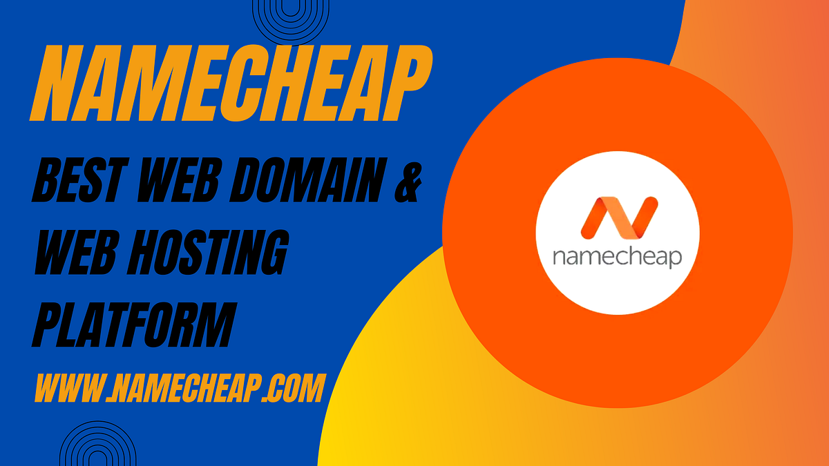 Namecheap—The Best One Ever!. Namecheap is a popular domain name… | by ...