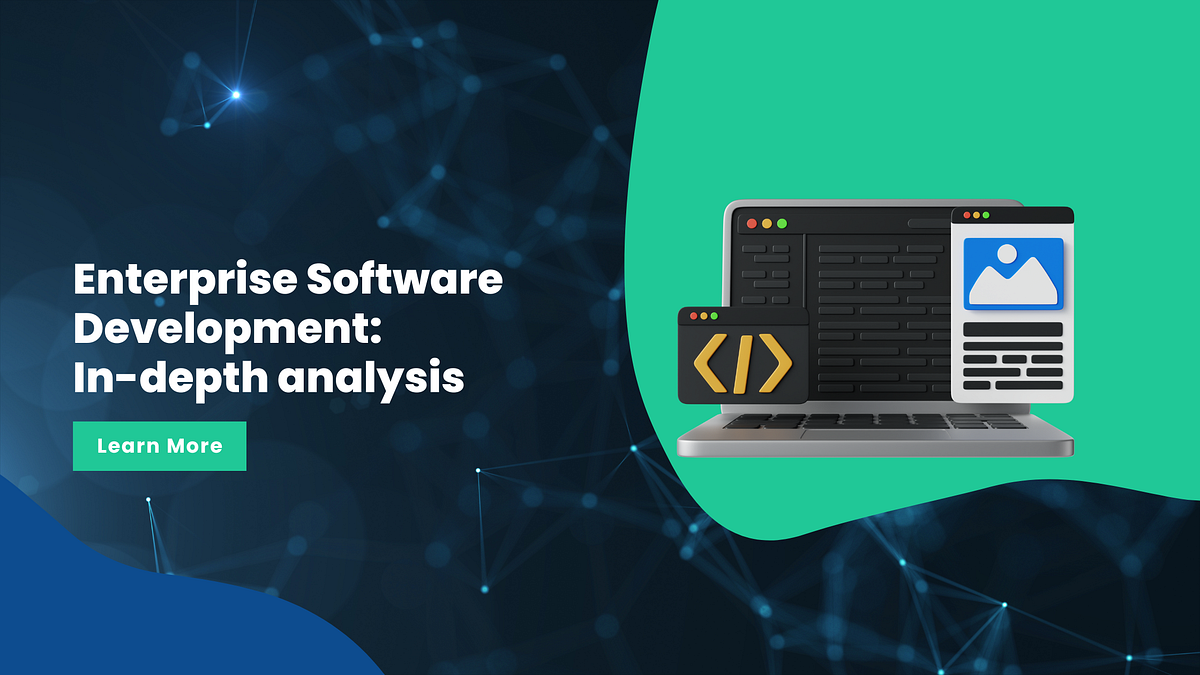 Enterprise Software Development: In-depth analysis | by AllZone Tech | Medium