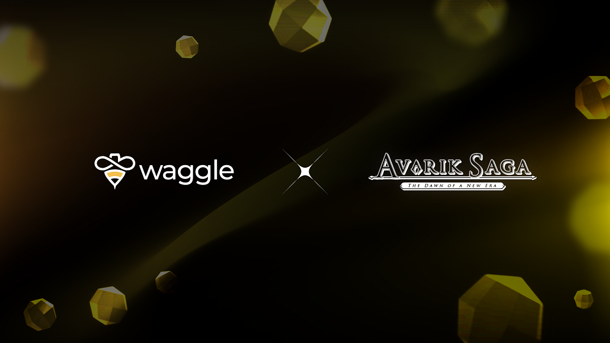 Waggle Forms A Community-Driven Partnership With Avarik Saga | by ...