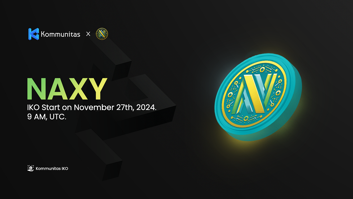 KOM X Naxy — Exclusive IKO Details | by Kommunitas Official | Nov, 2024 ...