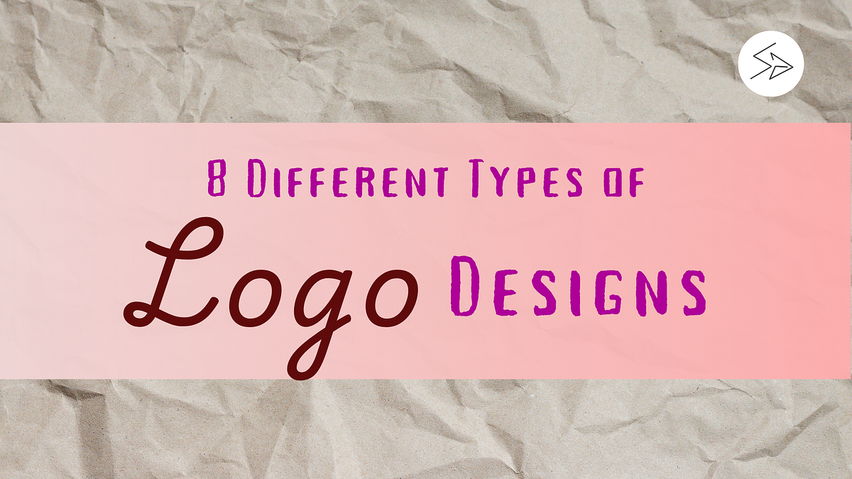 8 Different Types of Logo Designs Explained (2025 Guide) | by Suparna ...