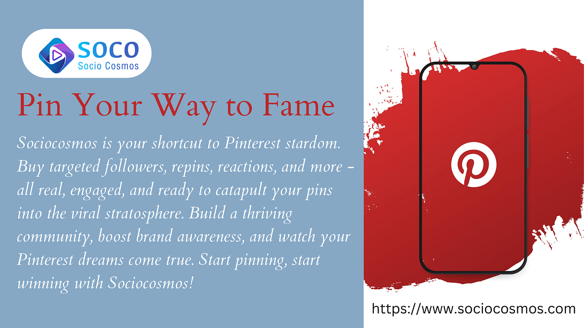 Buy Authentic Pinterest Growth & Ignite Your Pins with Sociocosmos ...