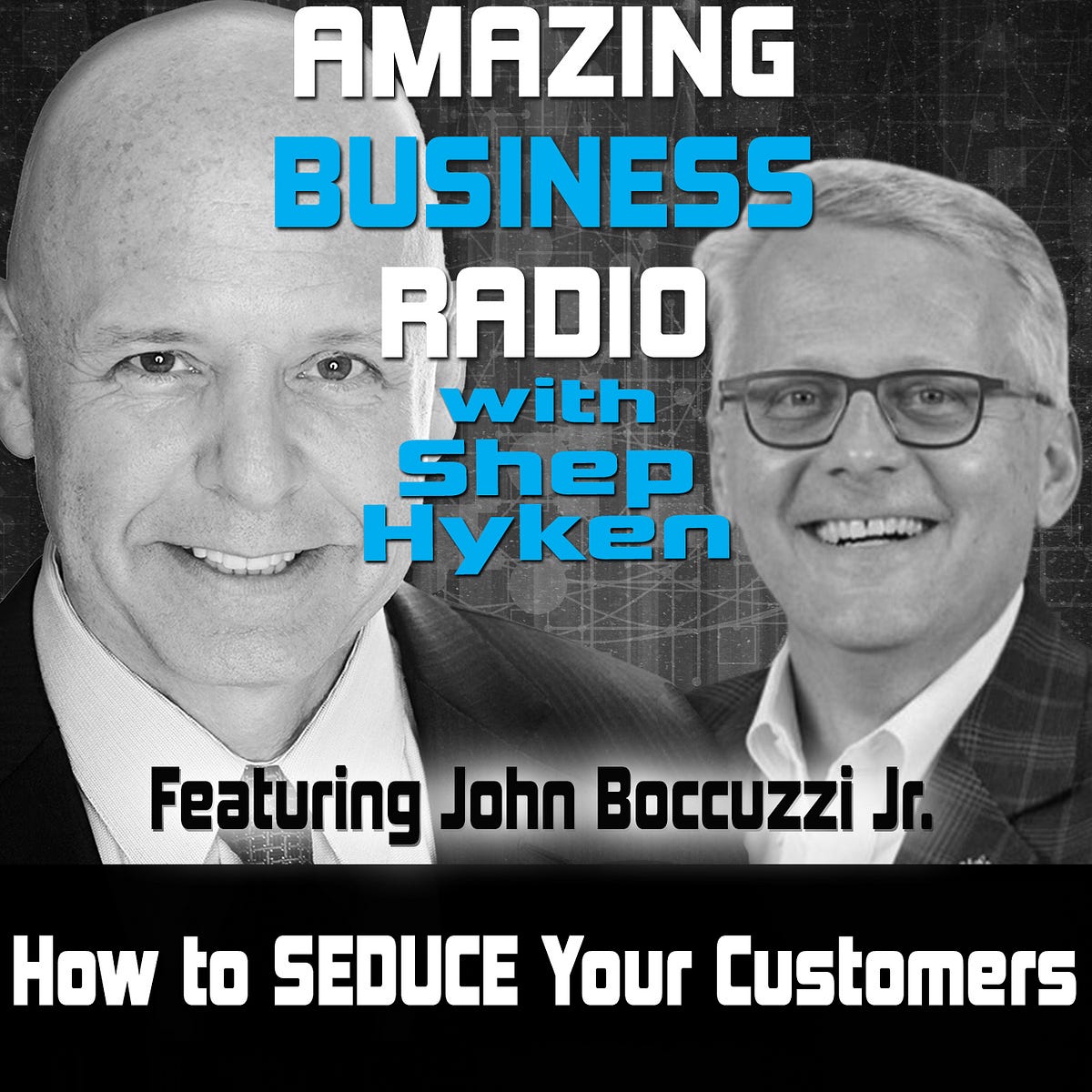 How to SEDUCE Your Customers with John Boccuzzi Jr. | by Shep Hyken ...