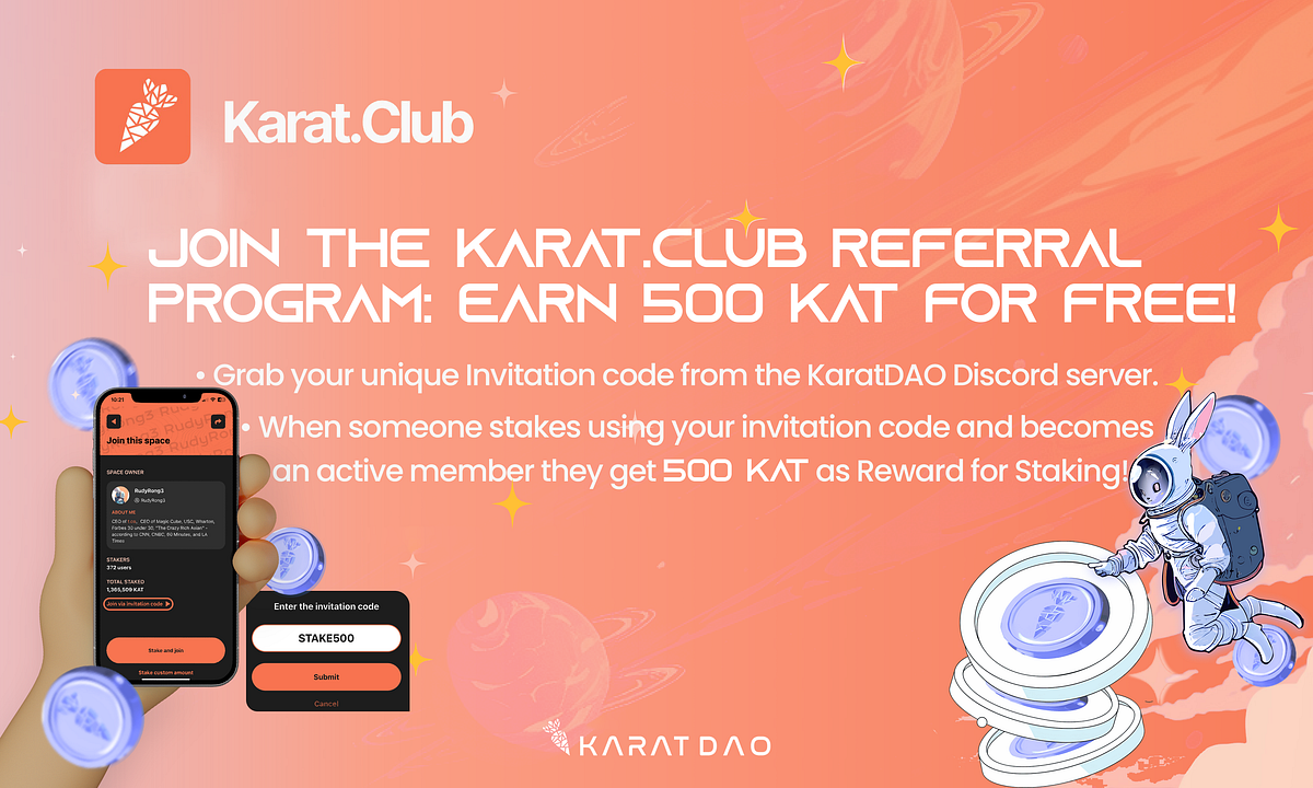 Karat.Club Referral Program: Share the Love, Earn Rewards! Refer and Earn 500 KAT | Medium