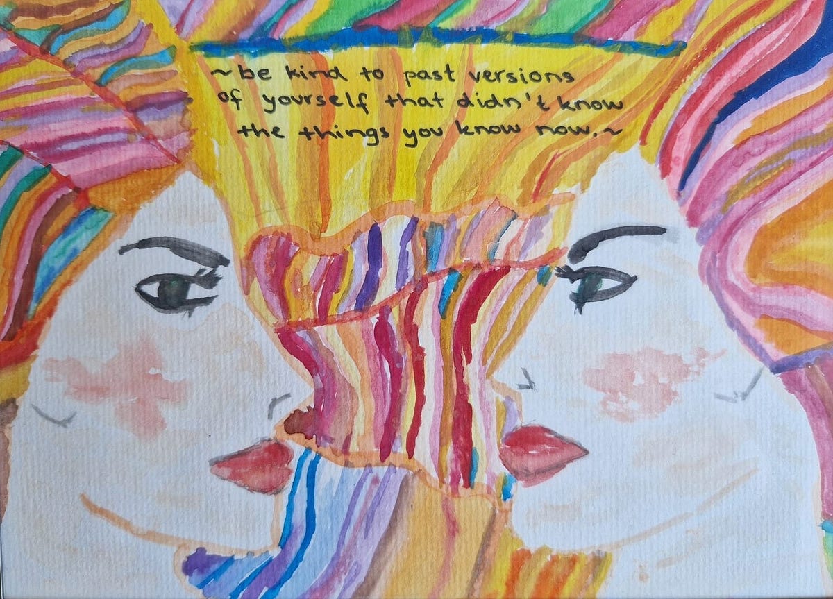 Are you kind to your past self? | Medium