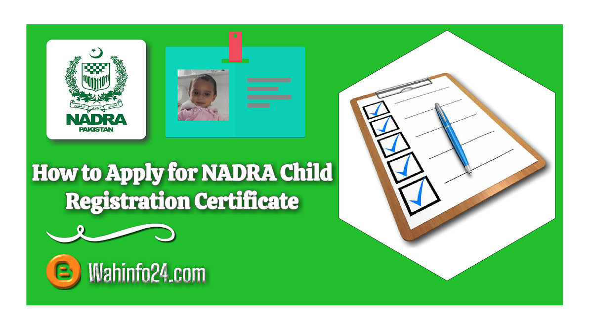 How to Apply for NADRA Child Registration Certificate (CRC) January 2024/25 - Wah Jobs - Medium