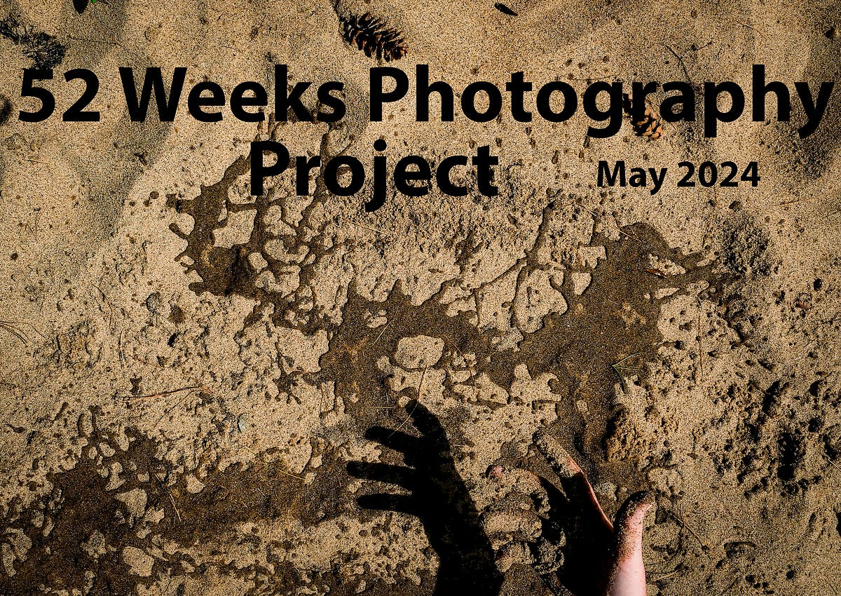 52 Weeks Photography Project. May Edition | by John keeler | Full Frame ...