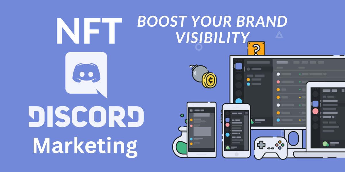Unleashing the Power of NFT Discord Marketing: A Comprehensive Guide to ...