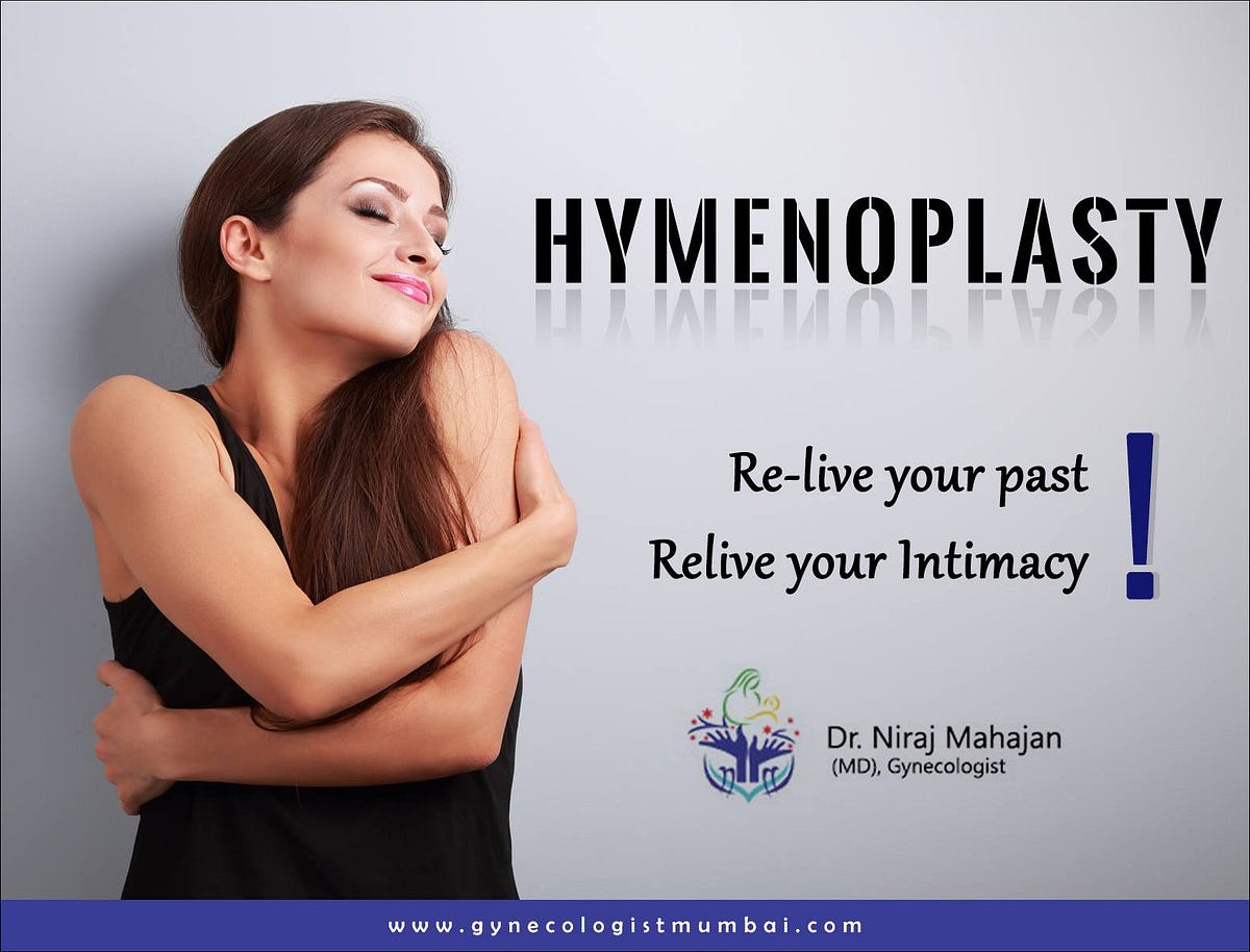 hymenoplasty surgery in Mumbai. Understanding Hymenoplasty: What You ...