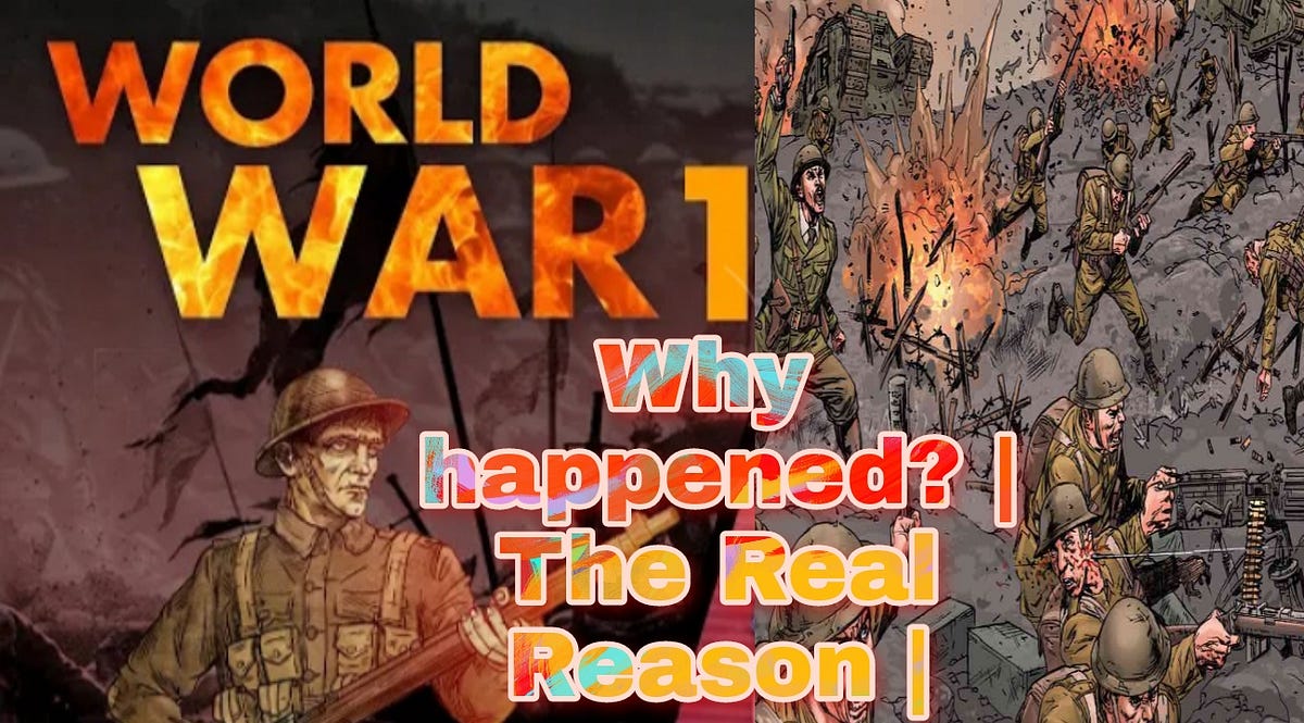 Why World War 1 happened? | The Real Reason |Russian Invasion Latest ...