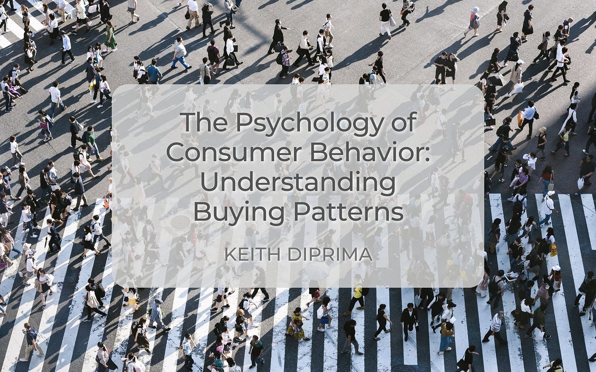 The Psychology of Consumer Behavior: Understanding Buying Patterns | by ...