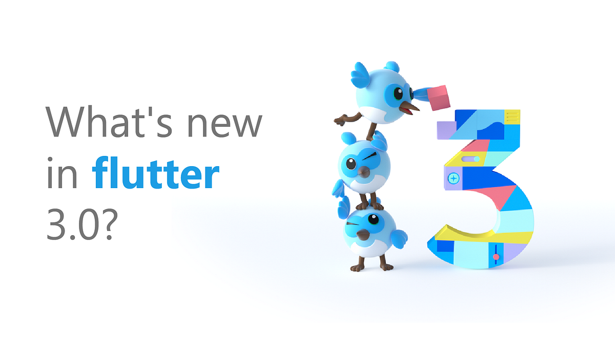 What’s new in Flutter 3.0?. It’s no surprise that the flutter… | by Infowind Technologies | Medium