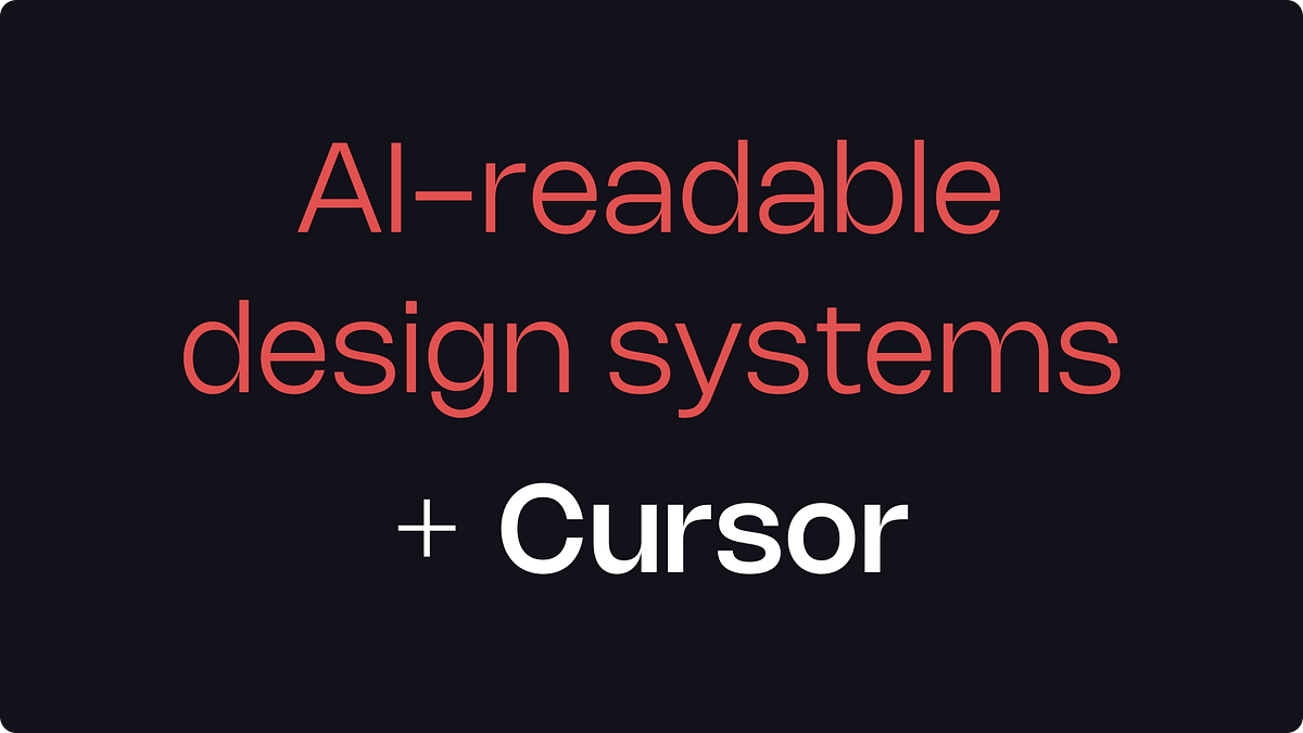 Designing with AI-Readable Design Systems in Cursor | Bootcamp