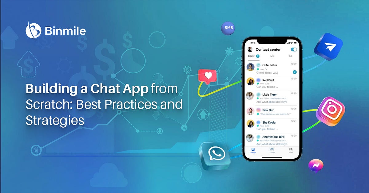 Building a Chat App from Scratch: Best Practices and Strategies | by ...