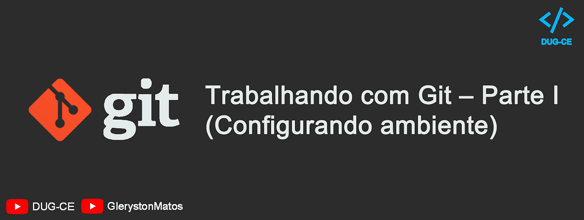 Trabalhando com Git — Parte I (Temp) | by Gleryston Matos | Medium