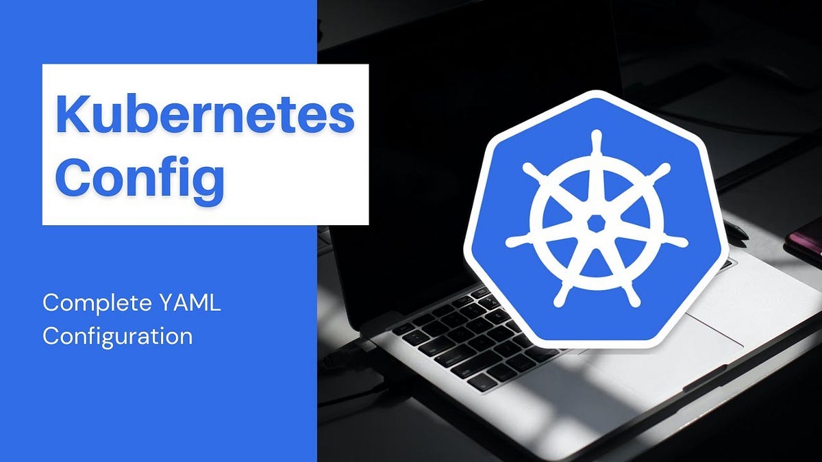 Yaml File basics in Kubernetes. Kubernetes is an open-source platform ...