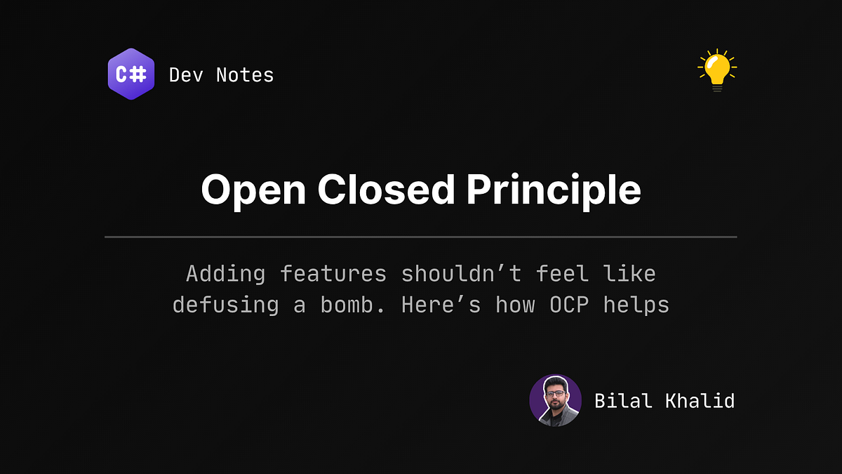 Mastering the ‘O’ in SOLID — Applying the Open/Closed Principle in Real-World Code | by Muhammad ...