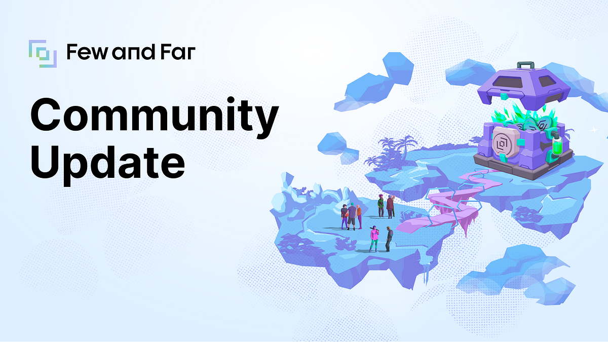 Few and Far — Message from Our CTO | by Few and Far | Few and Far | Medium