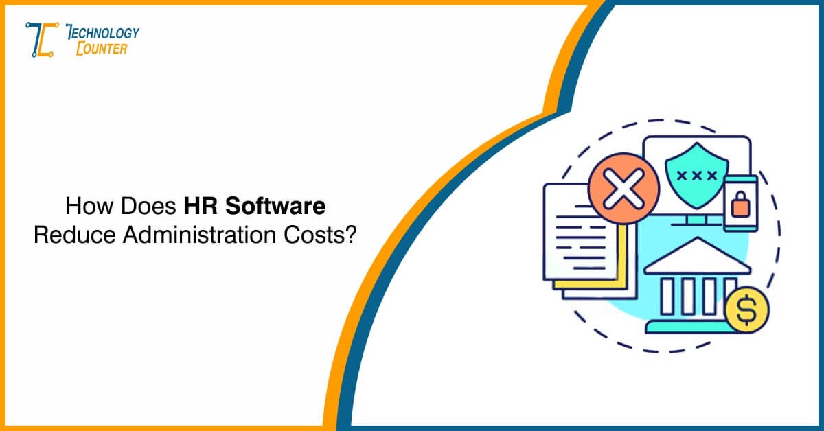 Top Ways HR Software Reduce Administration Costs | by Karan Roy | Medium