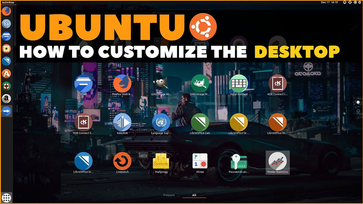 A Comprehensive Guide to Customizing Your Ubuntu Desktop Environment | by Taranath ...