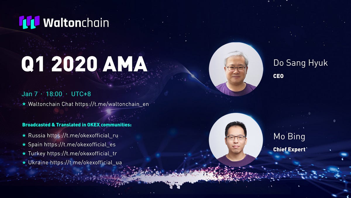 Waltonchain Q1 2020 AMA Etkinliği | by OKEx Türkiye | Medium