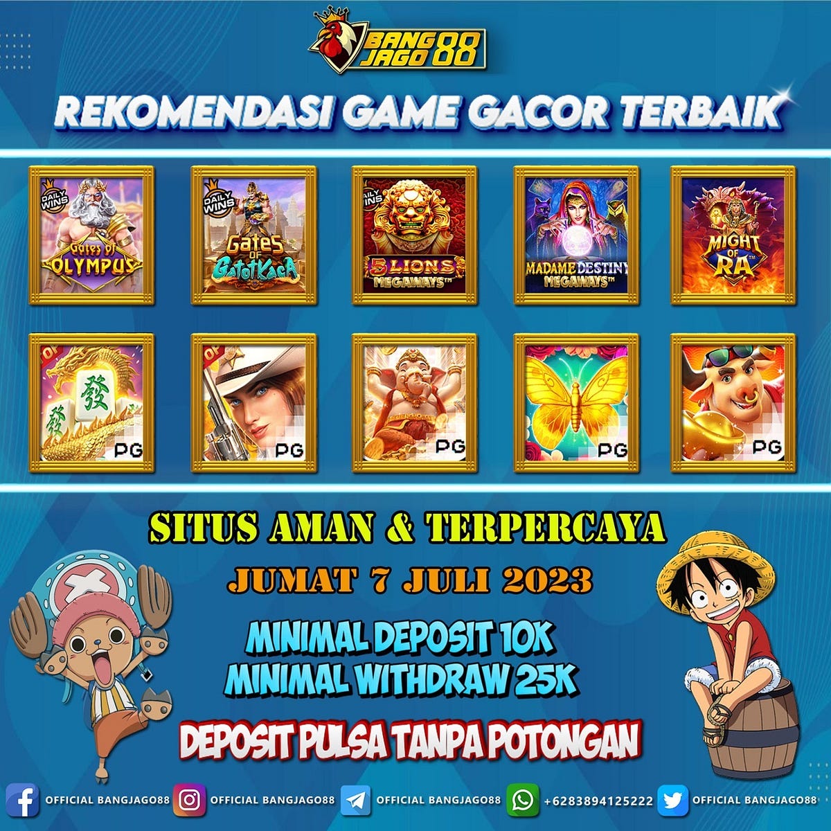INFO SLOT GACOR PADA TANGGAL 07 JULY 2023 - BANGJAGO88 - Medium