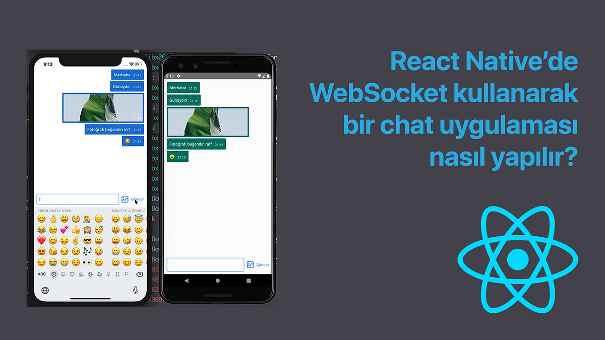 React Native’de WebSocket kullanılarak bir chat uygulaması nasıl yapılır? | by Zafer Ayan | Medium