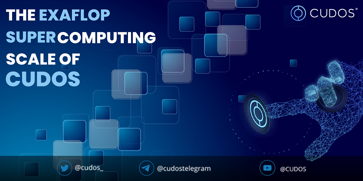 The Exaflop Super-computing Scale of Cudos | by Shuttle (Formerly ...