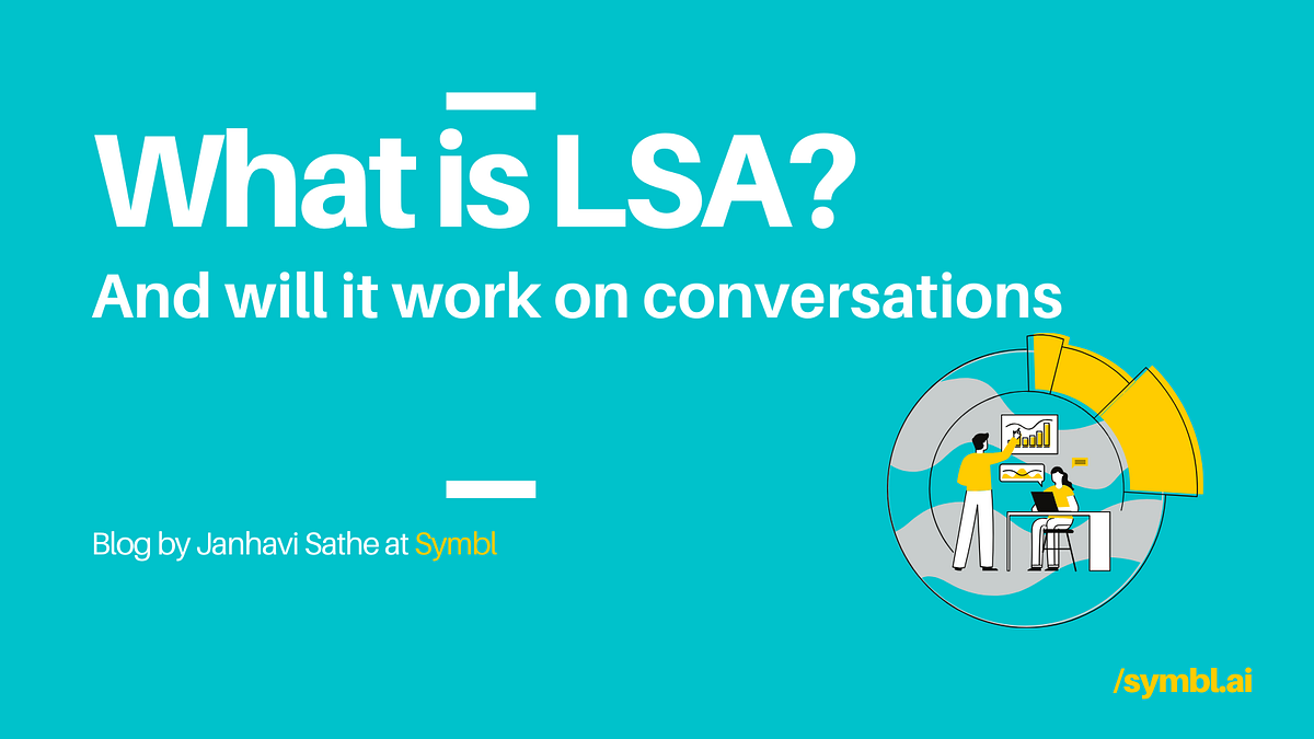 Does Latent Semantic Analysis (LSA) work for conversations | by Janhavi ...