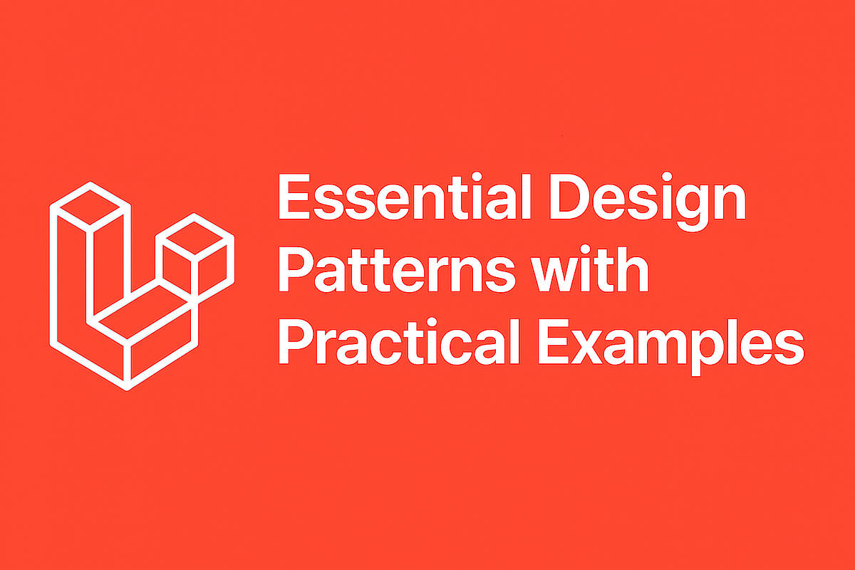 Mastering Laravel Architecture: 6 Essential Design Patterns with Practical Examples | by Kamran ...