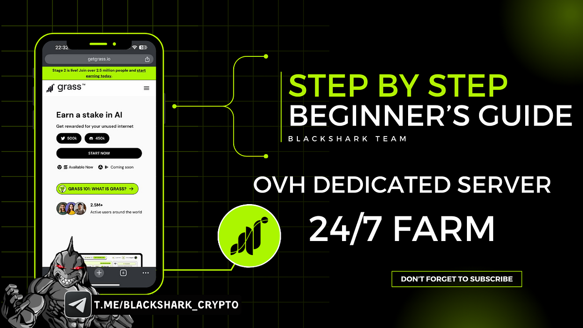 Grass Crypto Season 2 Guide | How to X2 Farm FREE | OVH Server 24/7 ...