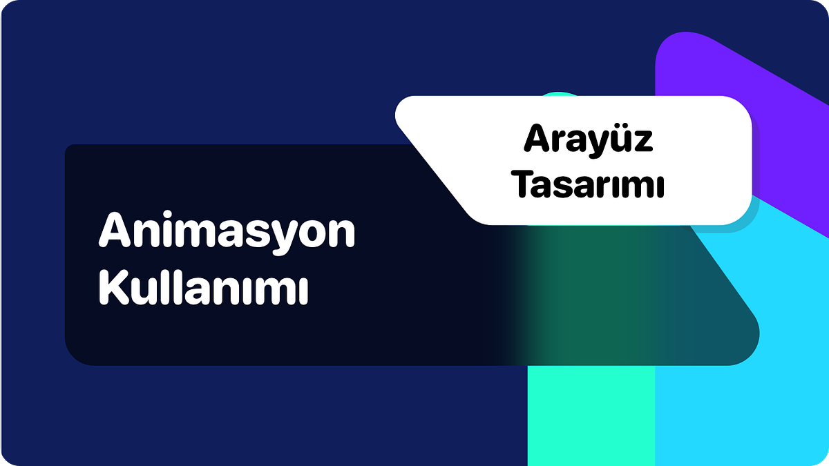 Arayüz Tasarımı: Animasyon Kullanımı | by Sabah Kemal Cansu | TurkishKit | Medium