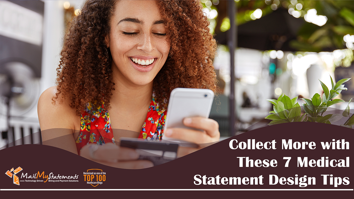 Collect More with These 7 Medical Statement Design Tips | by ...