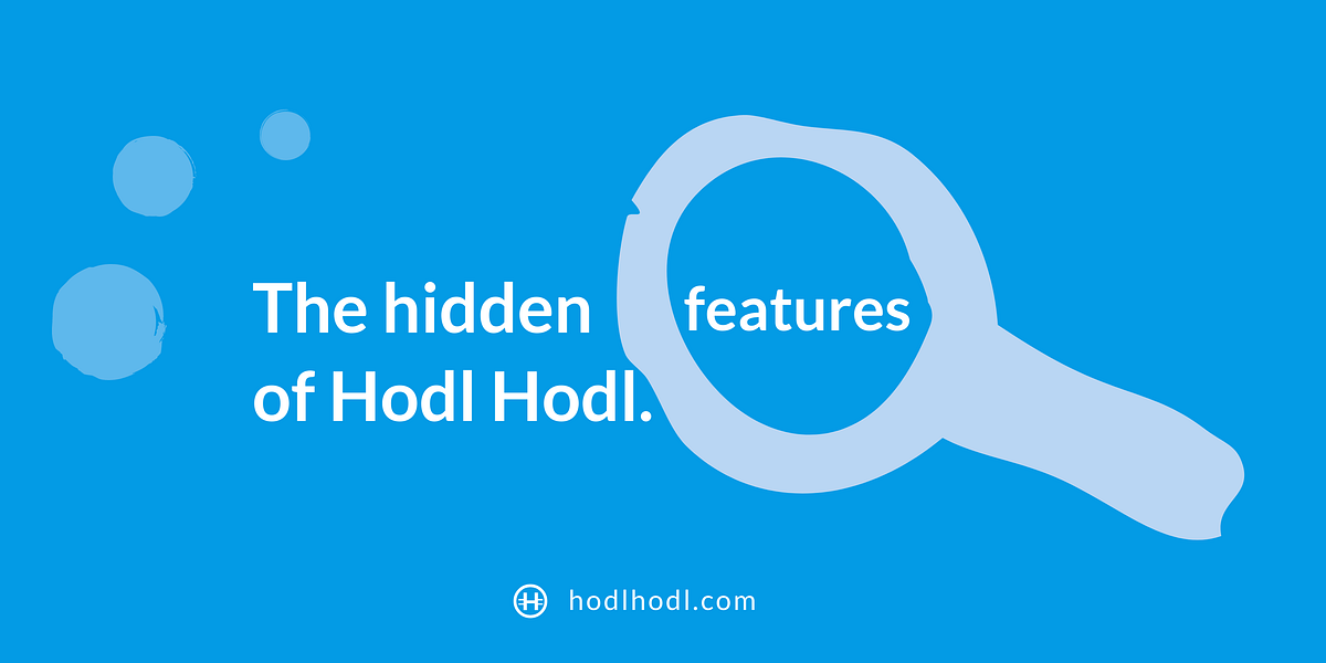 The hidden features of Hodl Hodl. Hodl Hodl’s trading platform is… | by ...