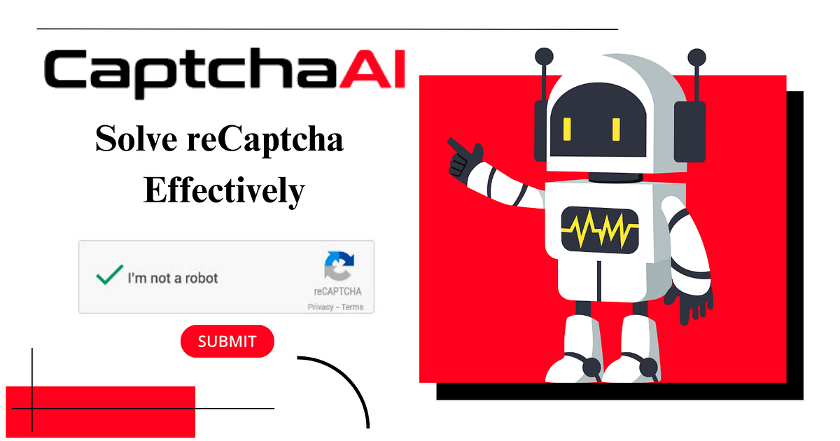 How to Solve reCaptcha Effectively with Captcha Solver | by Global Tech ...