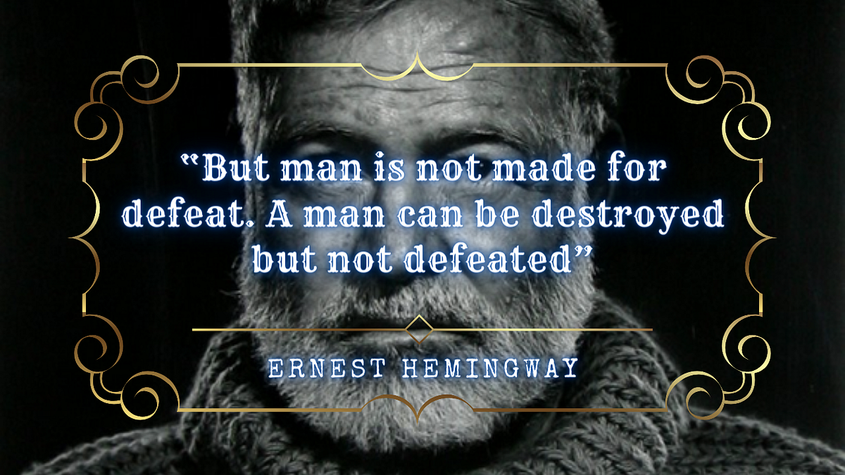Quotes from Ernest Hemingway | The Self-Improvement Journal