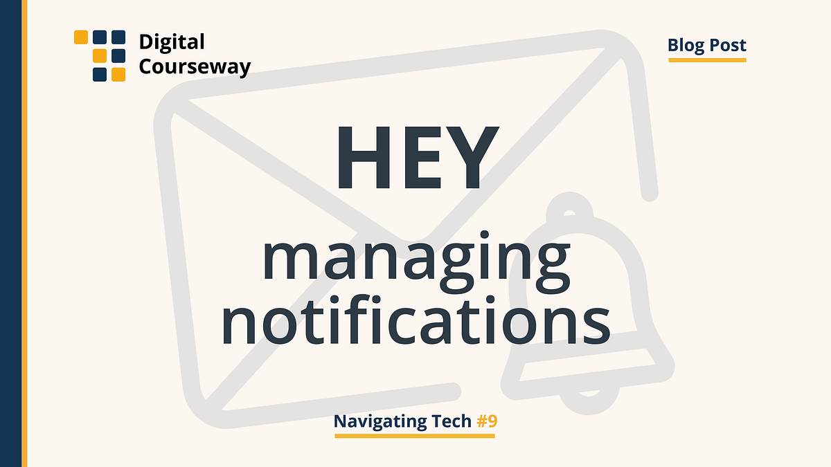 HEY Mail - Managing Notifications | by James @ Digital Courseway | Apr, 2025 | Medium