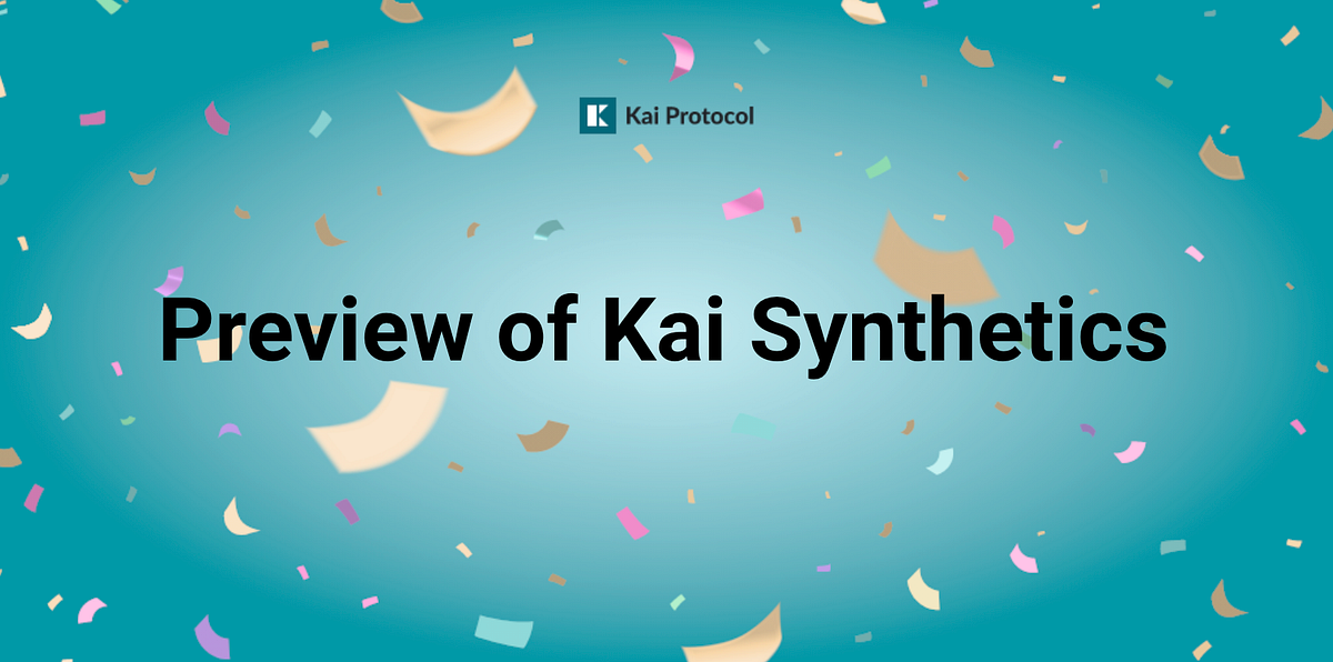 Preview of Kai Synthetics. Here is a brief introduction to the Kai ...